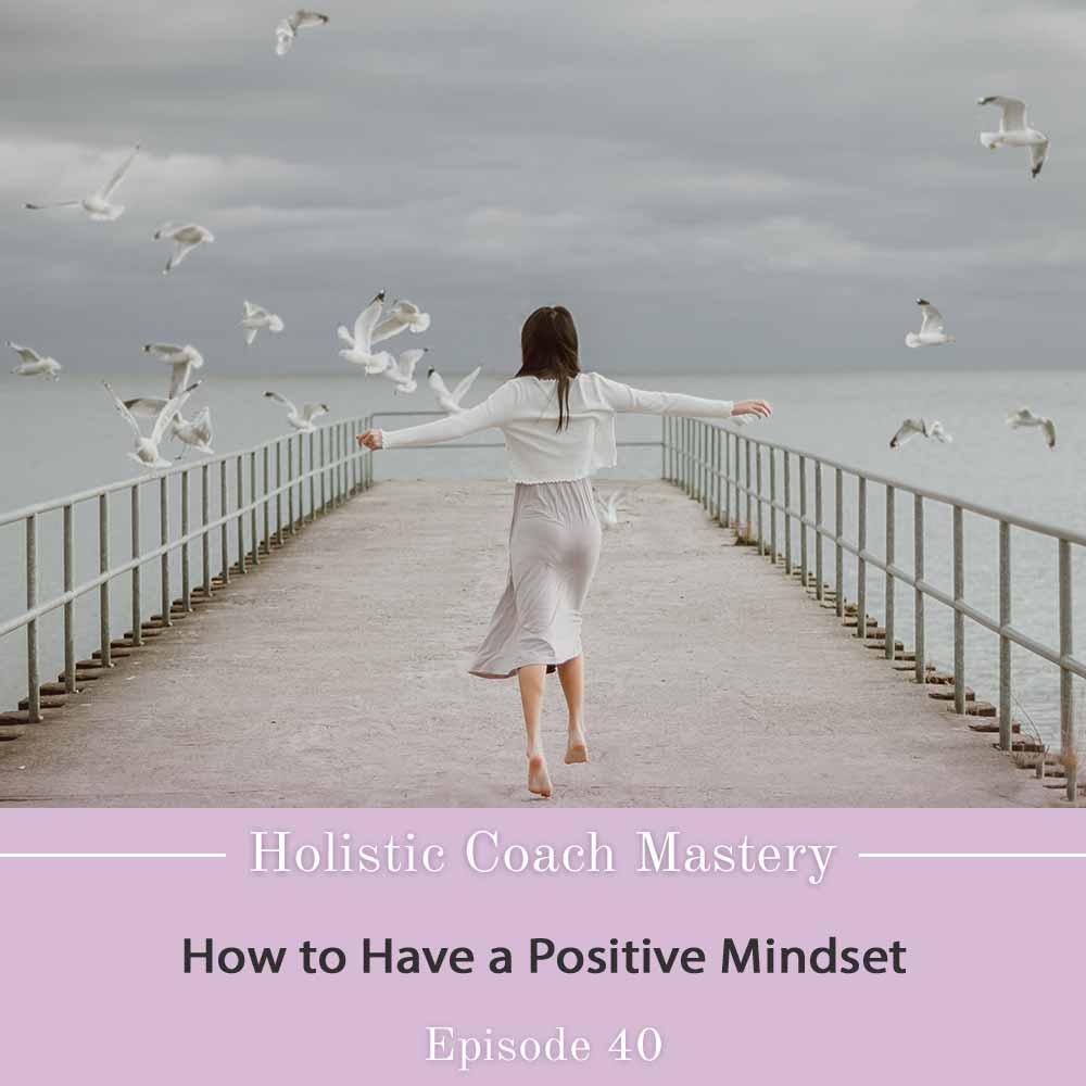 How to Have a Positive Mindset | MarStars